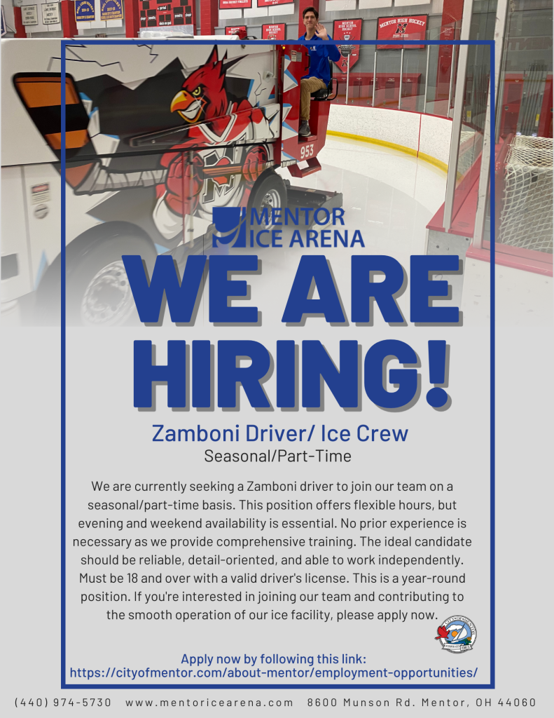 Now Hiring! Zamboni Driver/ Ice Crew – Mentor Ice Arena